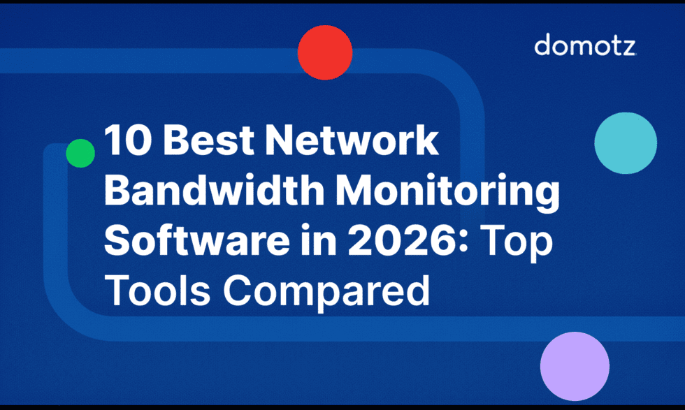 10 Best Network Bandwidth Monitoring Software in 2026